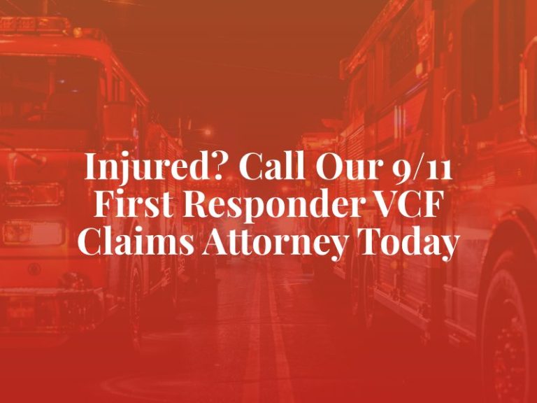 9/11 First Responder VCF Attorney